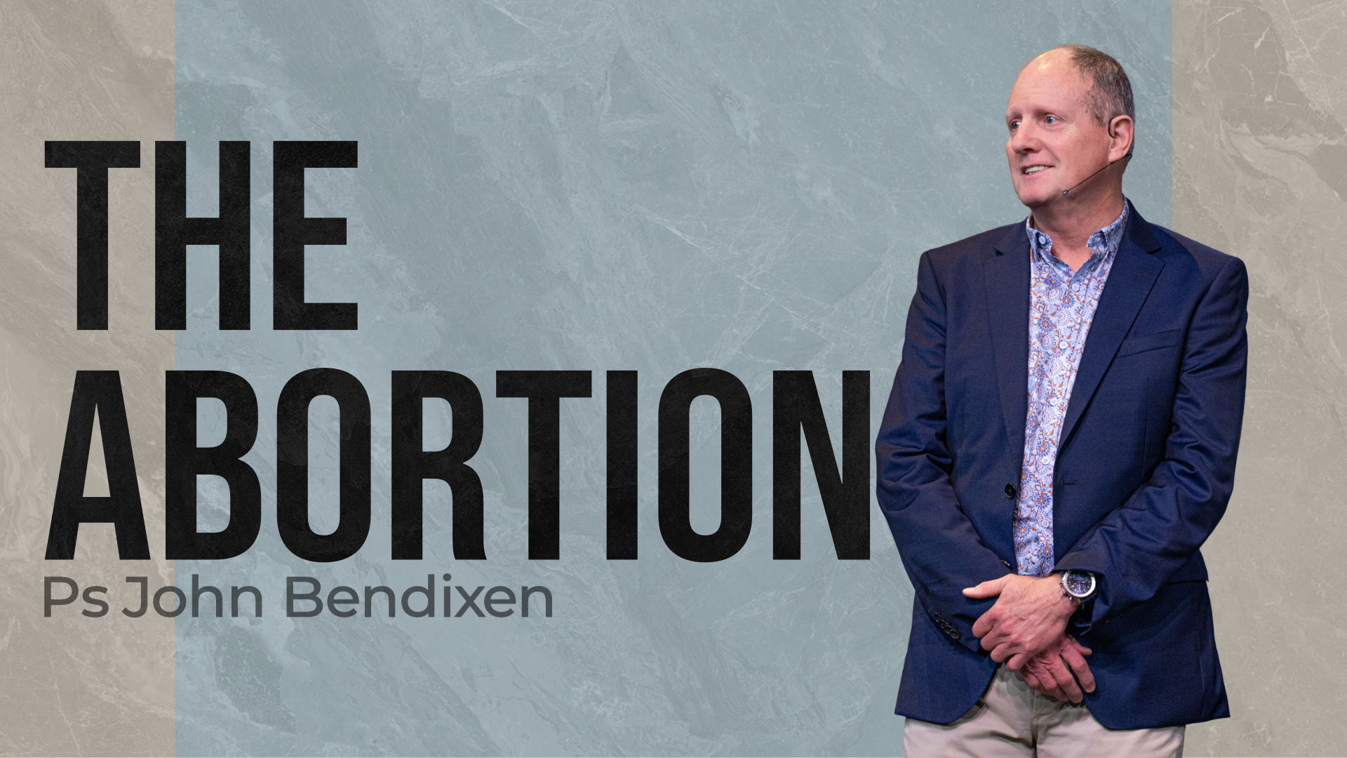 The Abortion - Ps John Bendixen (WTB) - Heritage of Faith Ministries ...