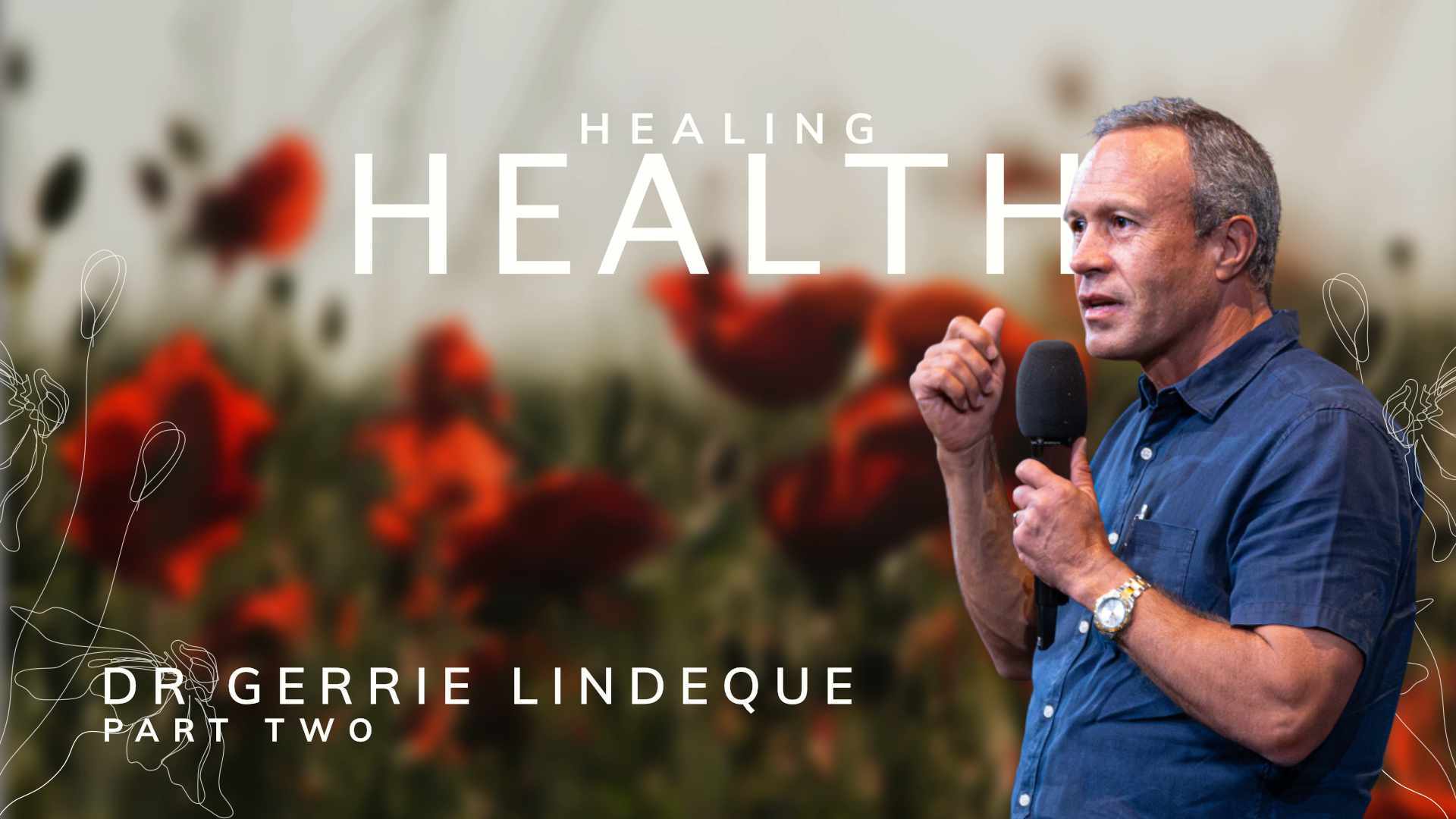Healing and Health Part 2 - Dr Gerrie Lindeque (WTB) - Heritage of ...